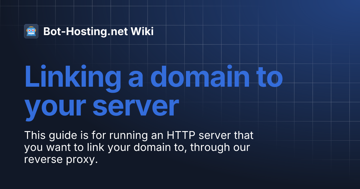 Linking a domain to your server | Bot-Hosting.net Wiki